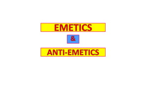emetics and anti emetics.pptx