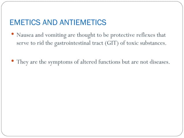 EMETICS AND ANTIEMETICS and classificationppt | PPT