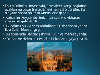 Emeviler-Abbasiler.pptx dassadasasdsadasd | PPTX