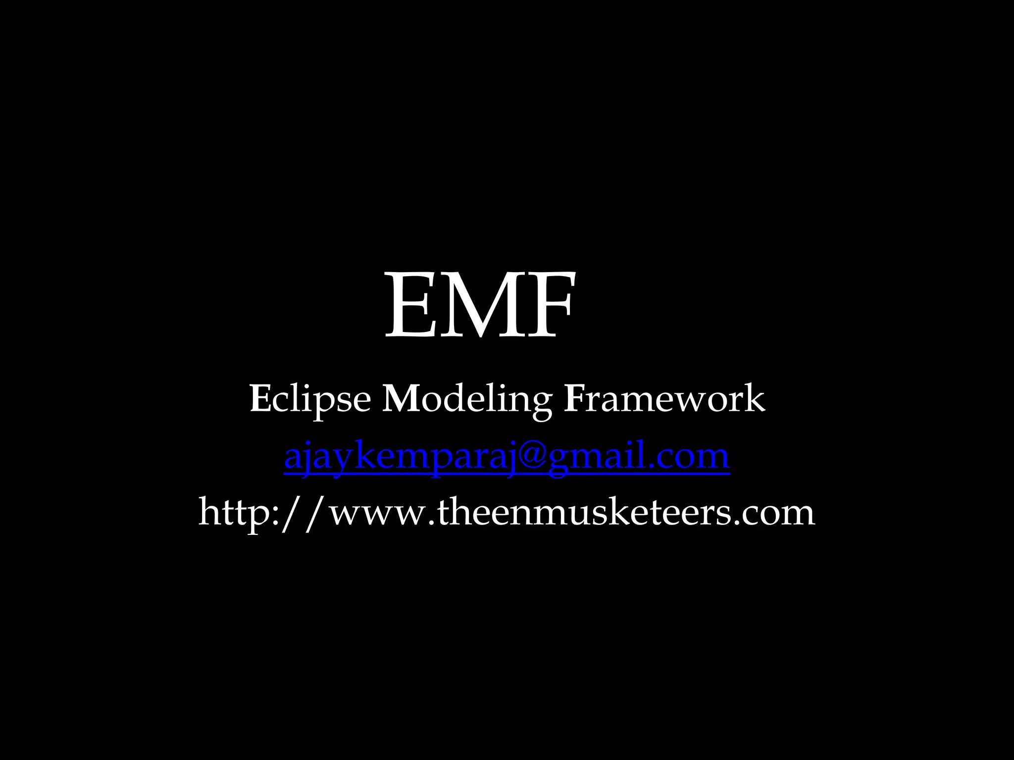Eclipse Modeling Framework Ppt 