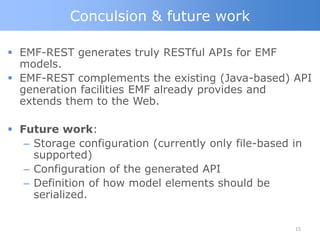 EMF-REST: Generation of RESTful APIs from Models | PPTX | Programming Languages | Computing