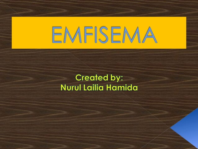 Patology of Emfisema ppt | PPT