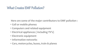 Emf pollution ppt | PPTX