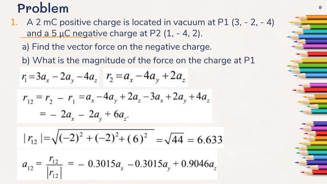 ELECTROSTATICS:Coulomb's law, Electric field & problems | PPTX