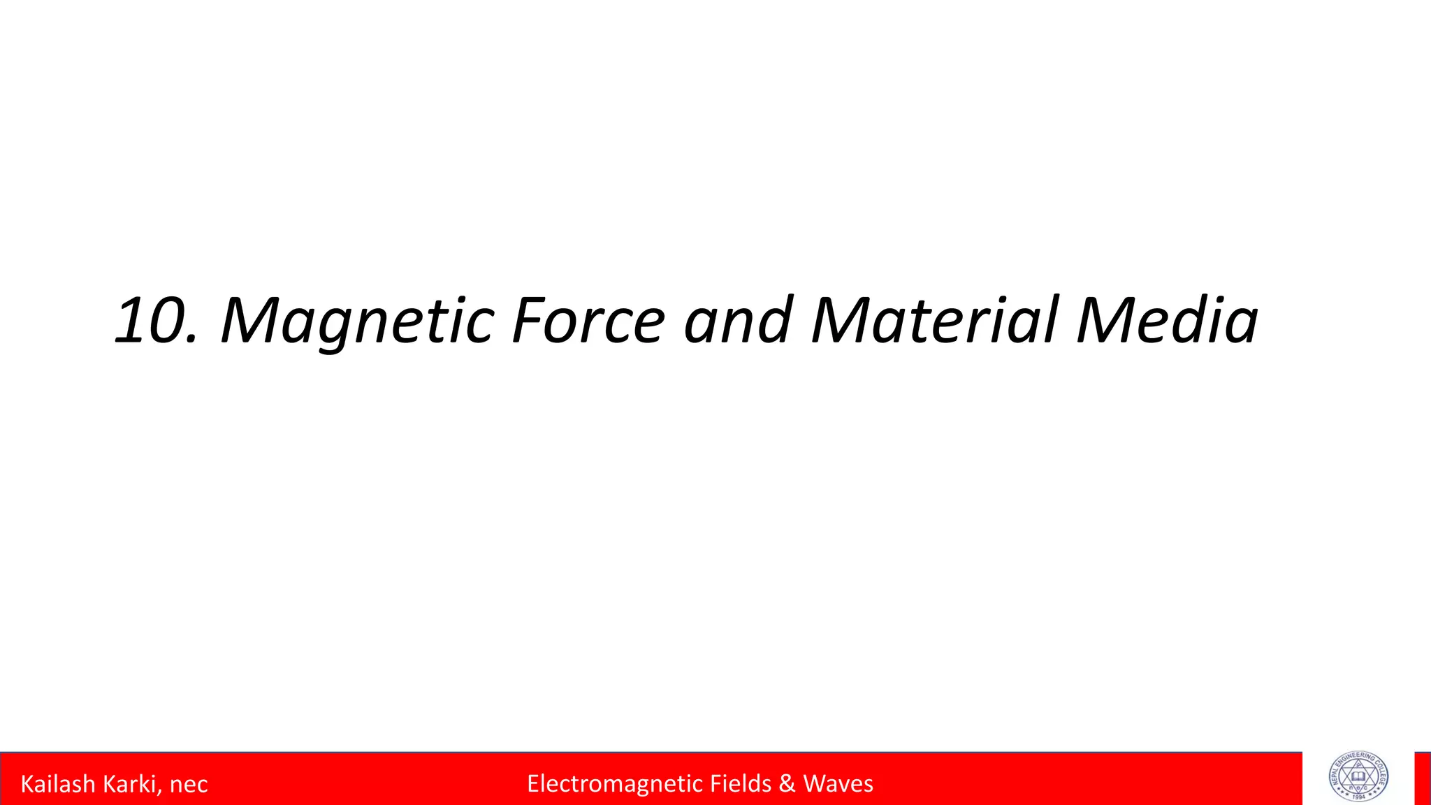 Magnetic Force and Material Media | PPT