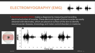 Electromyography (EMG) | PPTX | Computer Peripherals | Computing