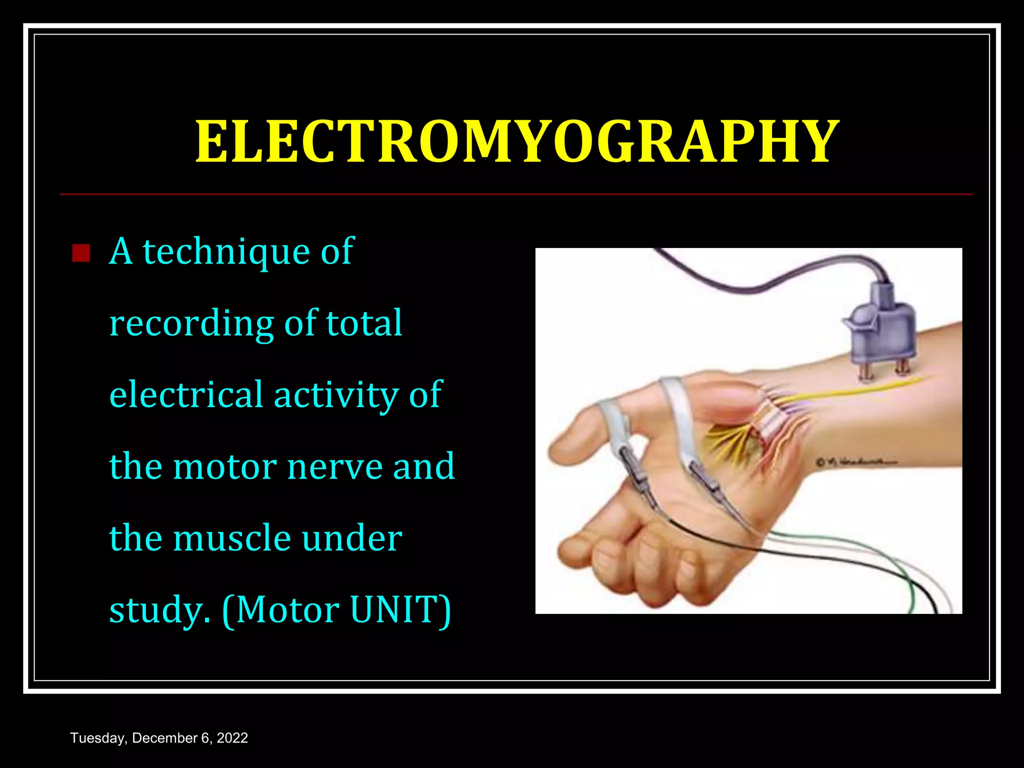 ELECTROMYOGRAPHY | PPT