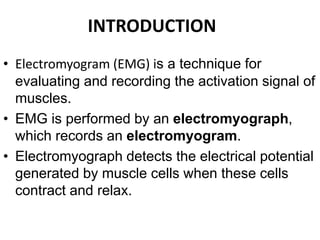 electromyography purpose ,prepration,working pptx | PPT