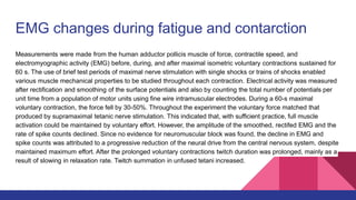Emg changes during fatigue and contraction | PPTX