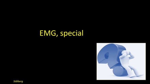 EMG Special Techniques | PPT