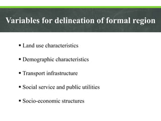 Types and delineation of regions ppt | PPTX