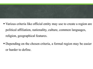 Types and delineation of regions ppt | PPTX