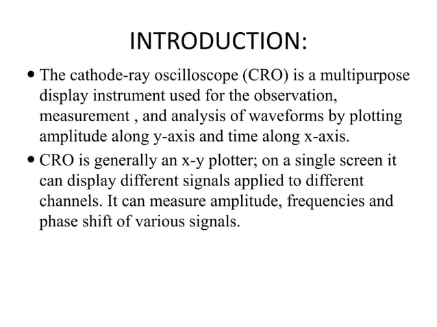 Cathode Ray Oscilloscope | PPTX