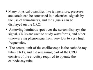 Cathode Ray Oscilloscope | PPTX