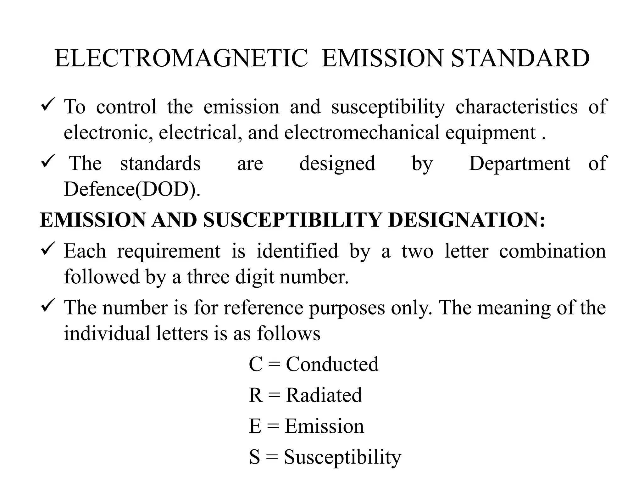 ELECTROMAGNETIC EMISSION AND SUSCEPTIBILITY STANDARDS AND ...