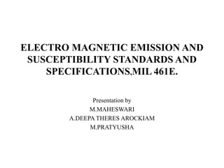 ELECTROMAGNETIC EMISSION AND SUSCEPTIBILITY STANDARDS AND ...