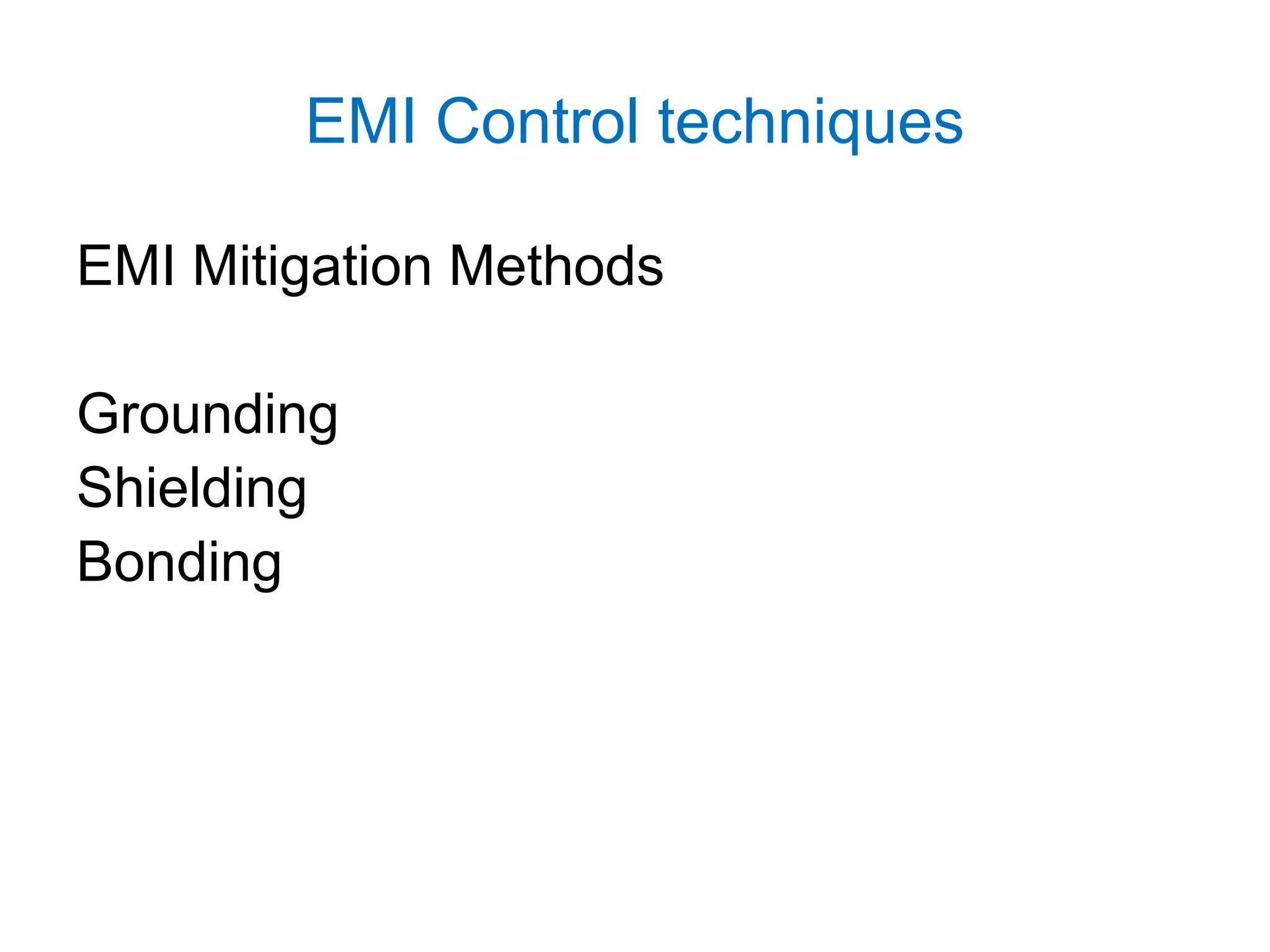 "EMI/EMC: Grounding, Shielding, Bonding" | PPTX