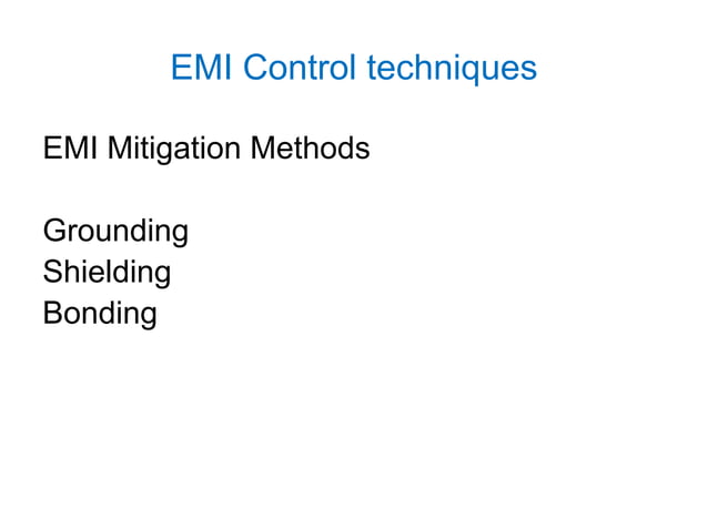 "EMI/EMC: Grounding, Shielding, Bonding" | PPTX