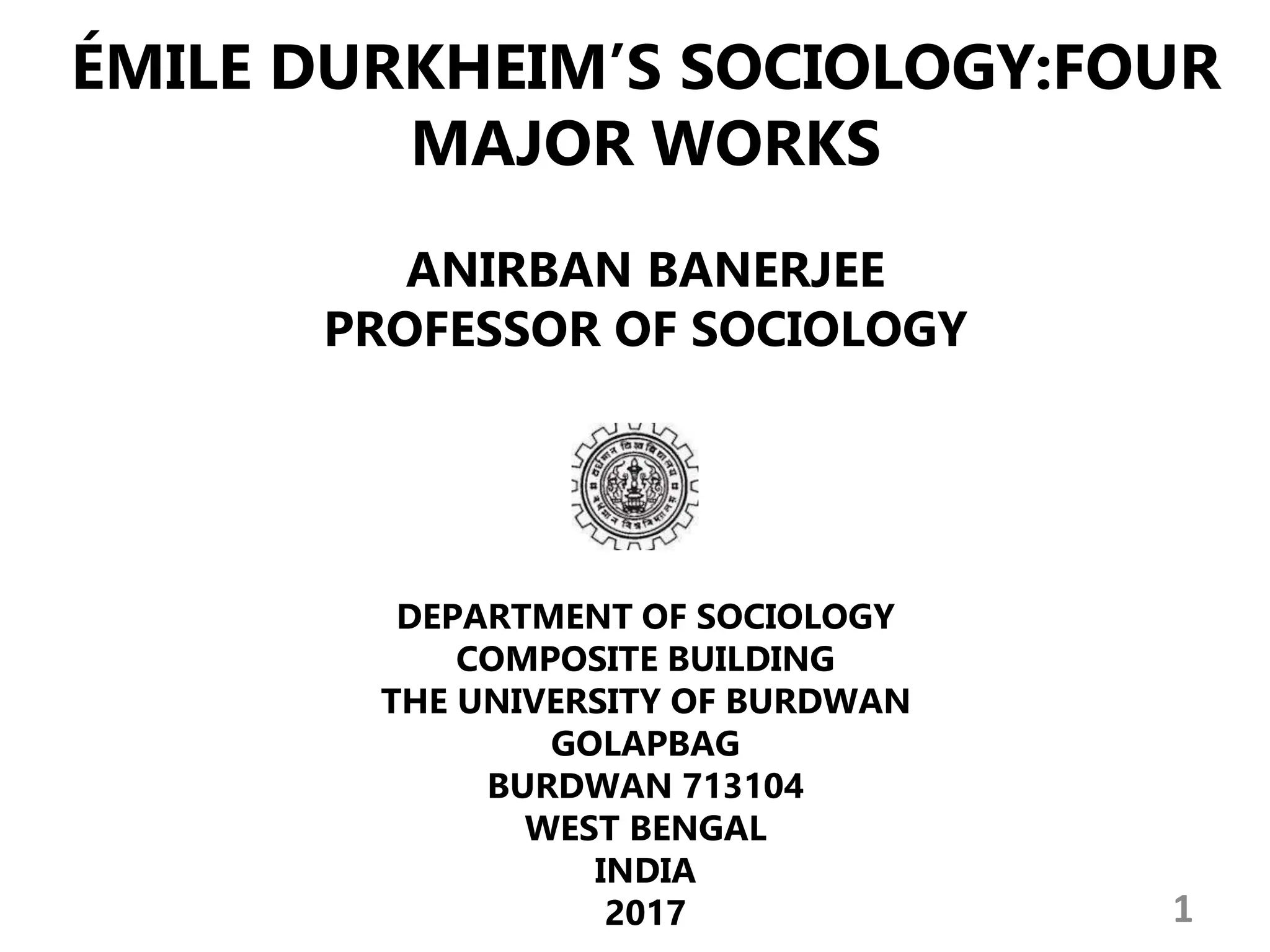EMILE_DURKHEIMS_SOCIOLOGY_4_MAJOR_WORKS.pptx