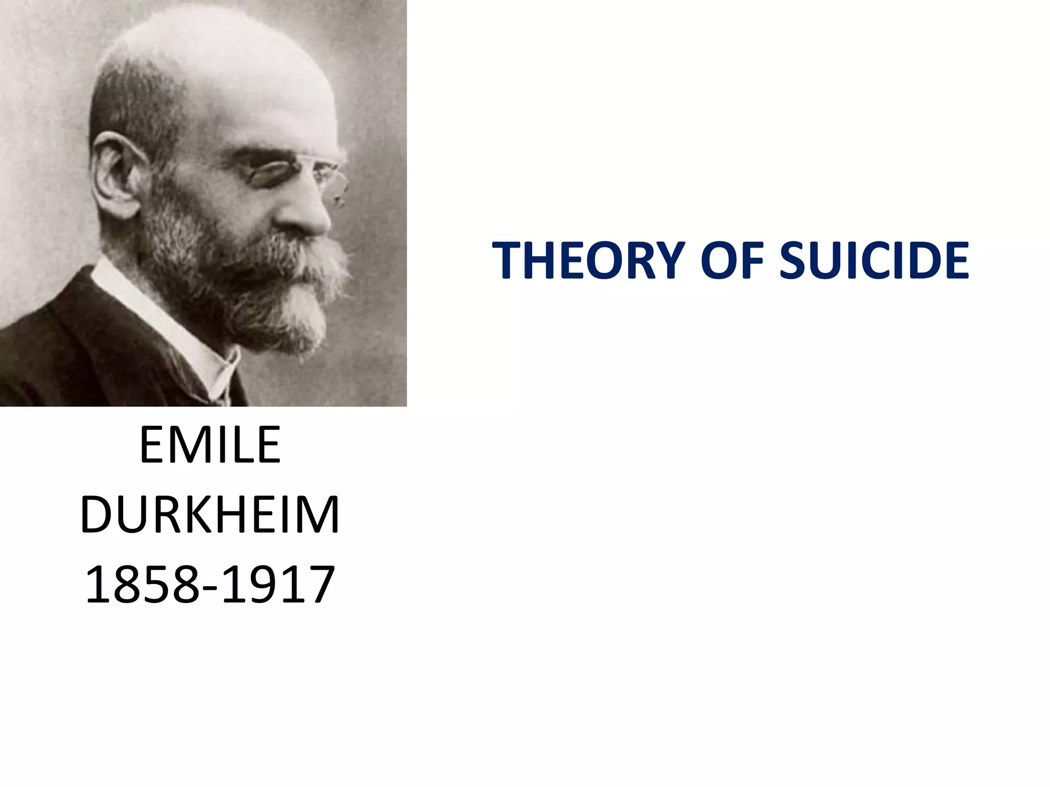 Emile durkheim theory of suicide and types of suicide with diagramatic ...