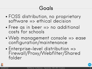 The LibreSchool project: integrating NS in a scholastic FOSS ...