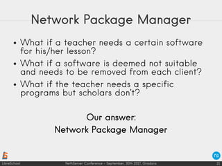 The LibreSchool project: integrating NS in a scholastic FOSS ...