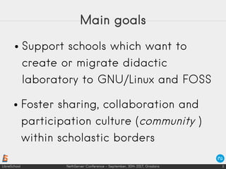 The LibreSchool project: integrating NS in a scholastic FOSS ...