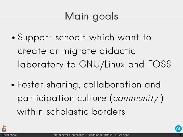 The LibreSchool project: integrating NS in a scholastic FOSS ...
