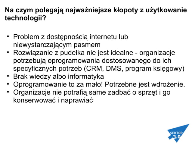 Sektor 3.0 Transfer wiedzy: Hardware, software itd | PPT