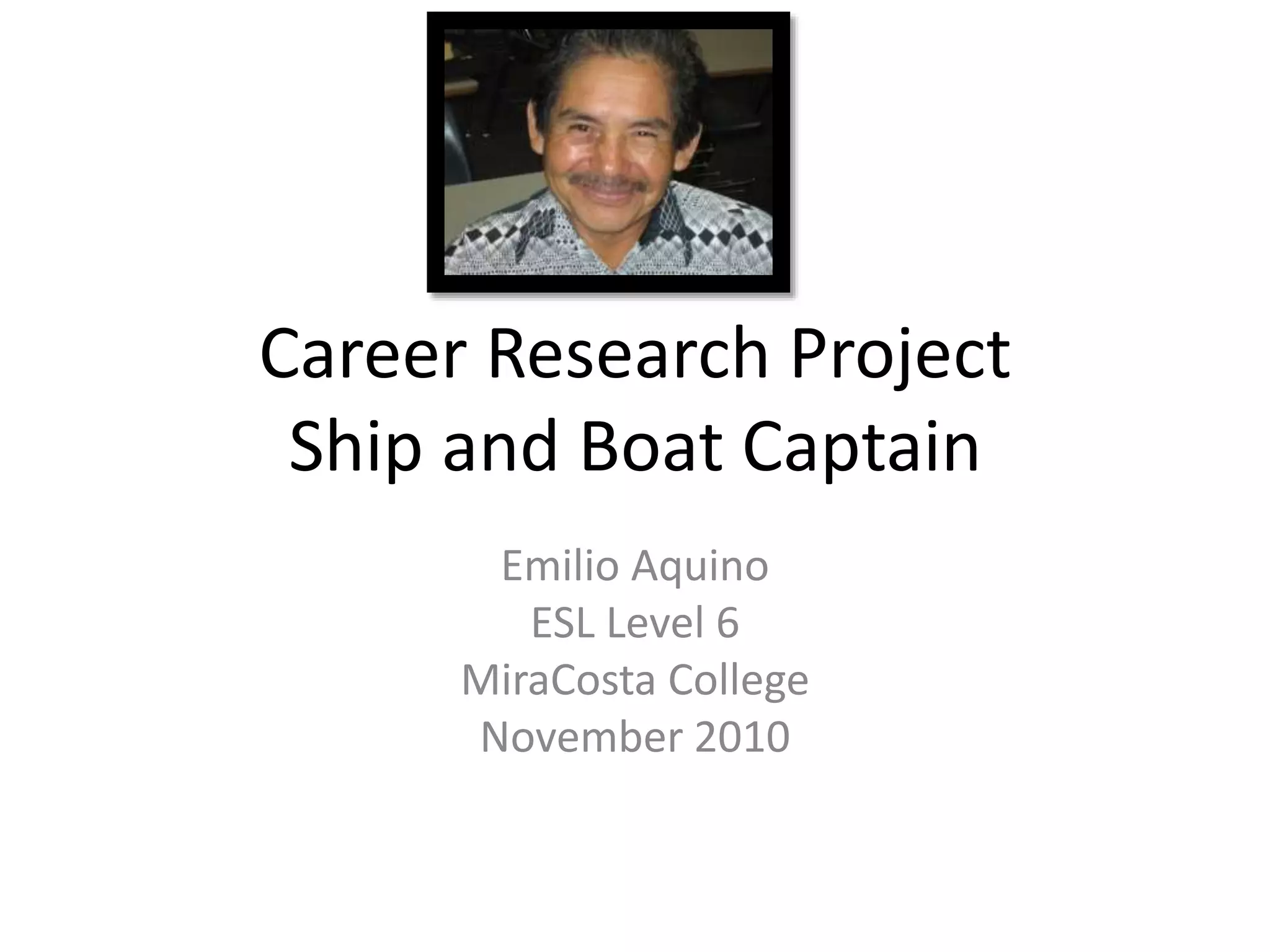 Emilio career research project | PPTX