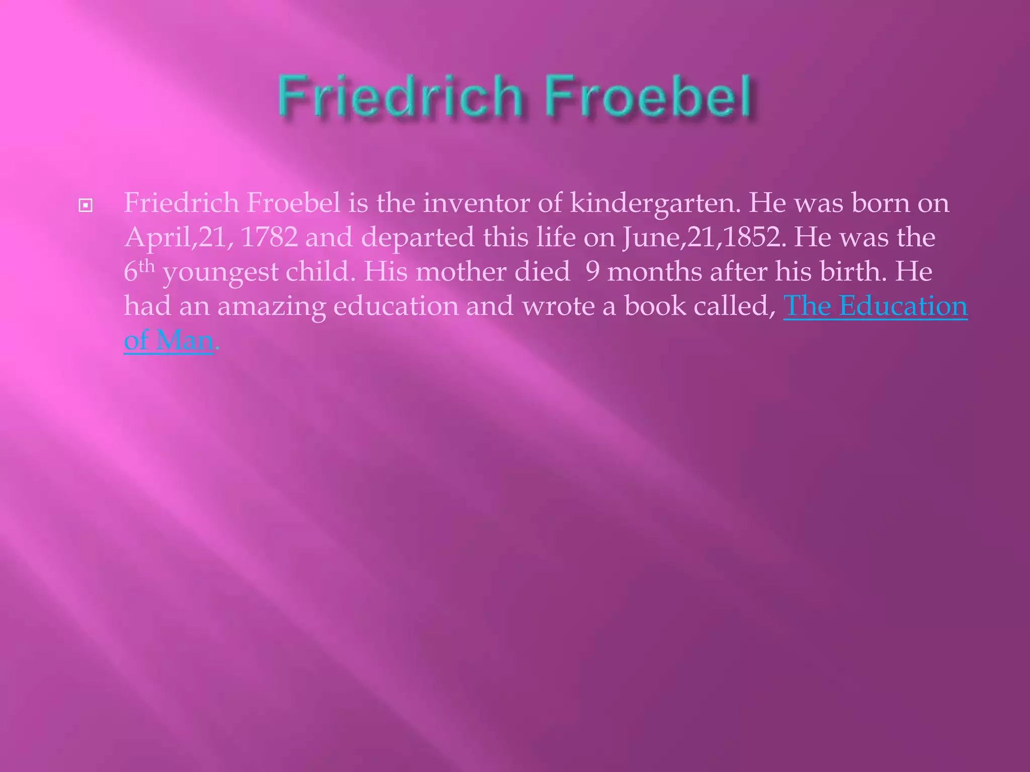 Friedrich Froebel | PPT
