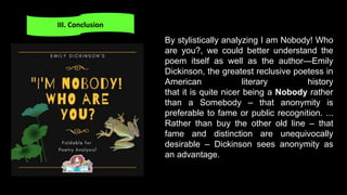 EMILY DICKINSON_I'm Nobody_Who are you_STYLISTIC ANALYSIS.pptx
