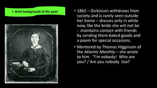 EMILY DICKINSON_I'm Nobody_Who are you_STYLISTIC ANALYSIS.pptx