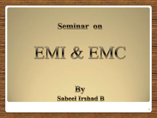 Electromagnetic Interference & Electromagnetic Compatibility | PPTX ...