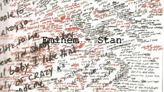 Eminem – stan | PPTX