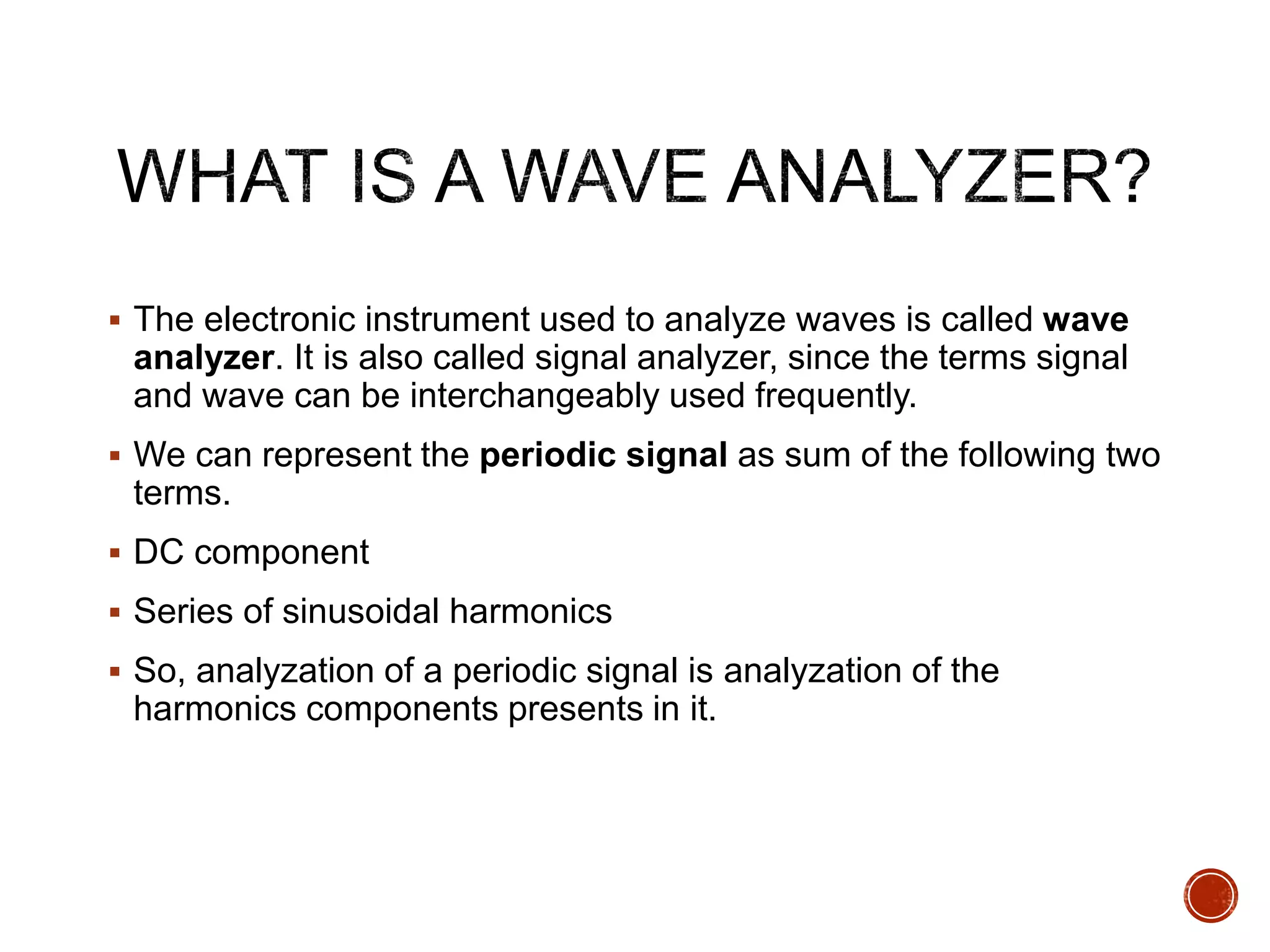 ELECTRONIC MEASUREMENT AND INSTRUMENT: WAVE ANALYZER | PPTX
