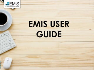 EMIS User Guide | PPT