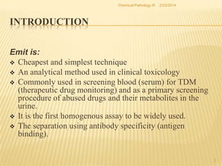 Emit enzyme-multiplied immunoassay technique | PPTX