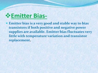 Emitter bias method of transistor biasing | PPTX