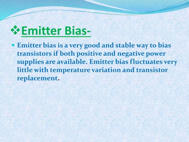 Emitter bias method of transistor biasing | PPTX | Consumer Electronics ...