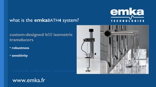 emka TECHNOLOGIES - isolated organs - emkaBATH4 tissue bath system | PPT