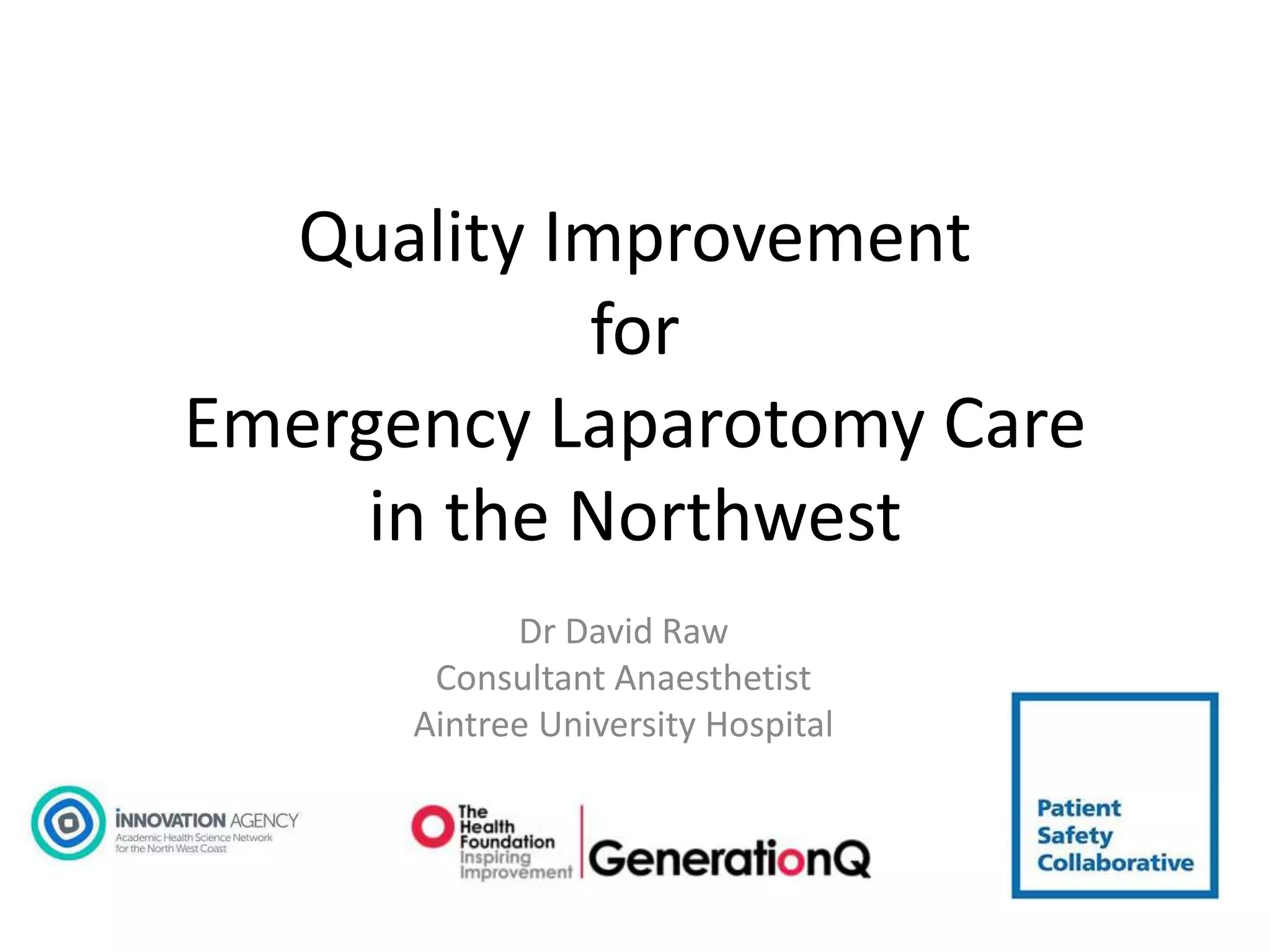 Introduction - The Emergency Laparotomy Collaborative | PPTX