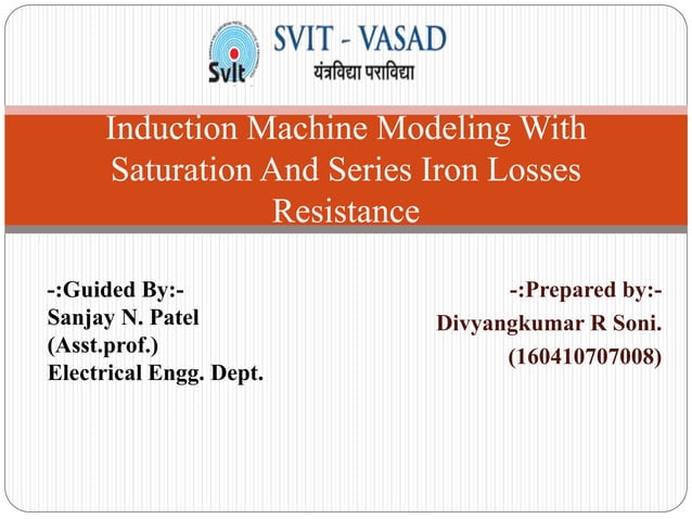 Induction Machine Modeling With Saturation And Series Iron Losses ...