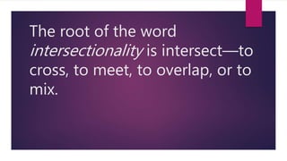 Understanding intersectionality | PPTX