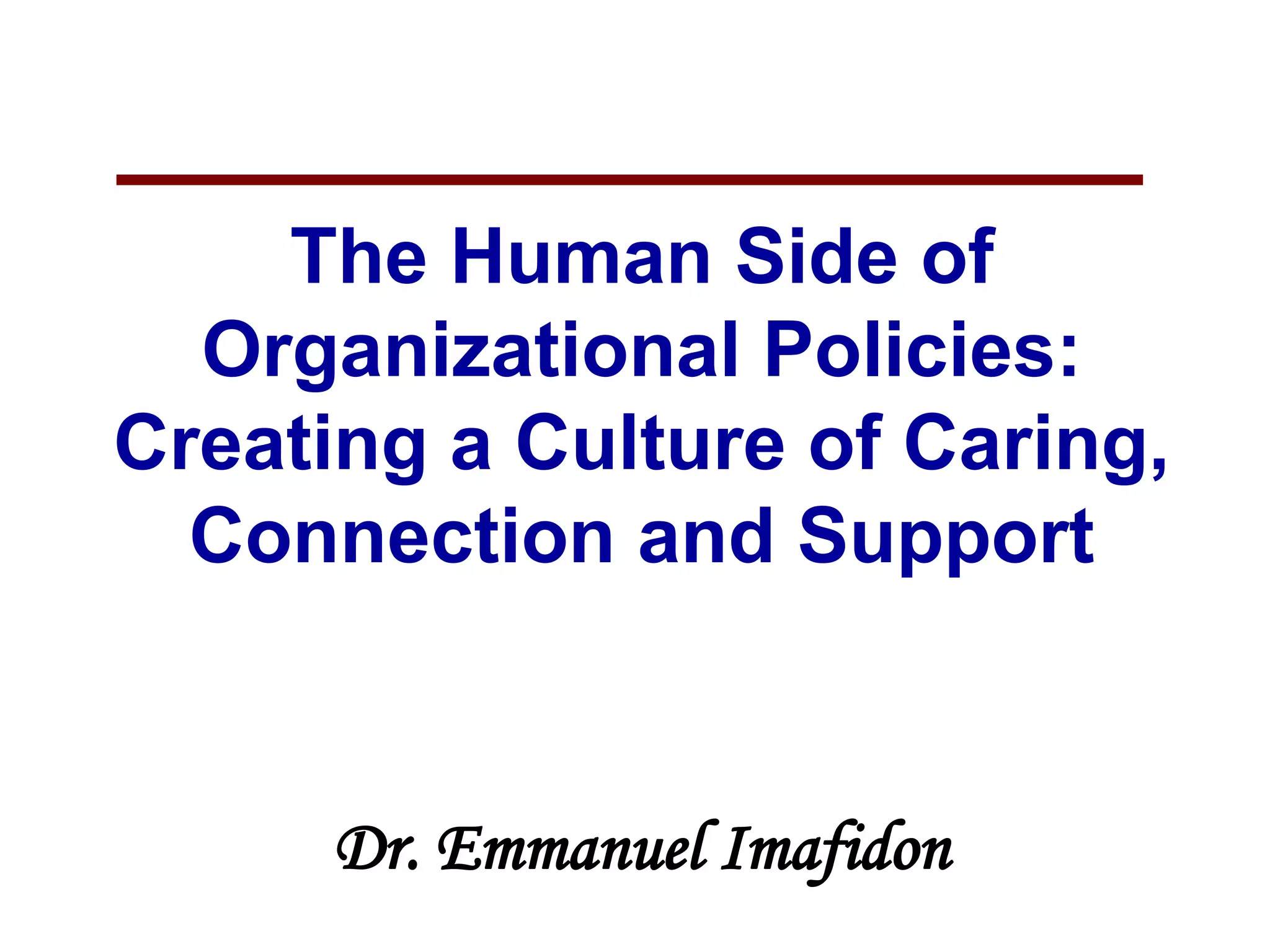 The Human Side Of Organizational Policies - Emmanuel imafidon | PPT