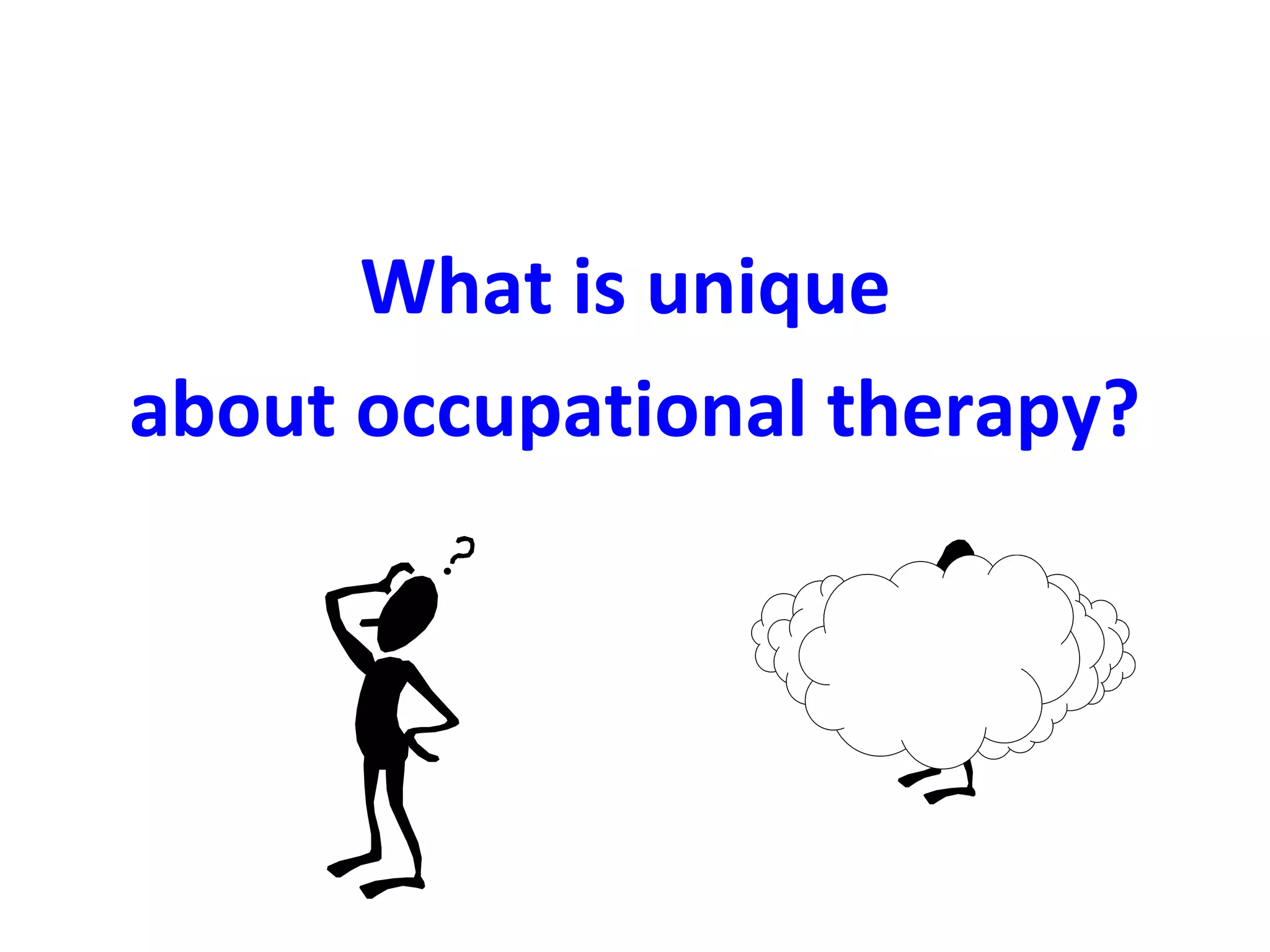 Occupational science and its application to occupational therapy ...