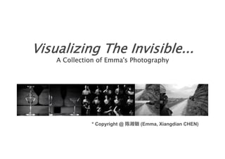 Visualizing the Invisible | PPT