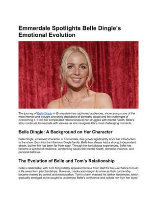 Emmerdale Spotlights Belle Dingle’s Emotional Evolution | DOCX