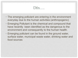Emmerging pollutant.pptx