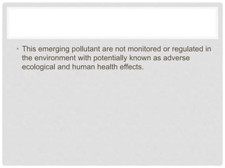 Emmerging pollutant.pptx